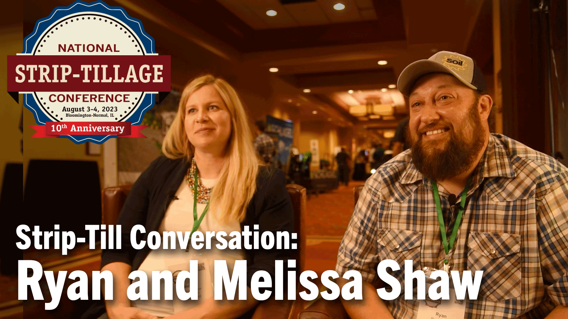 [Video] Strip-Till Conversation: Ryan & Melissa Shaw