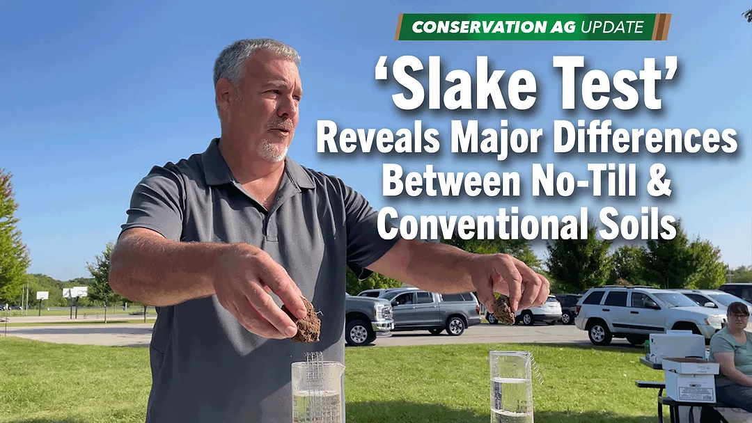‘Slake Test’ Reveals Major Differences Between No-Till & Conventional Soils