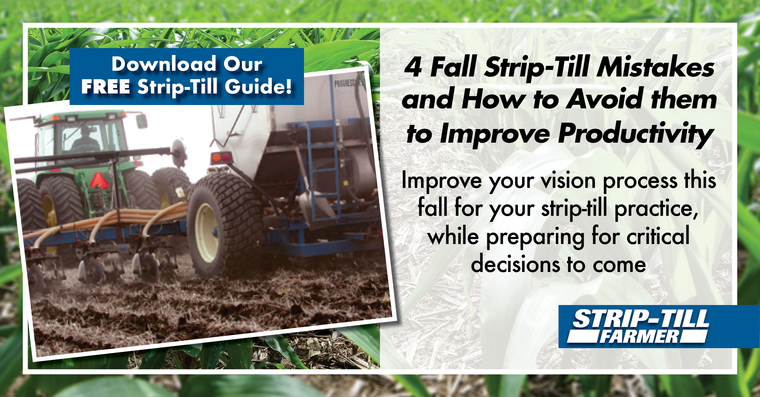 4 Fall Strip-Till Mistakes and How to Avoid them to Improve Productivity